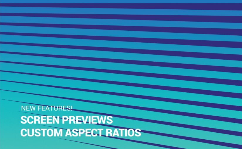 Screen Previews and Custom Aspect Ratios – DAKboard